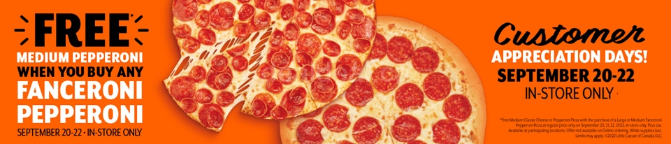 Get a free Medium Classic Pepperoni pizza when you buy any Fanceroni ...